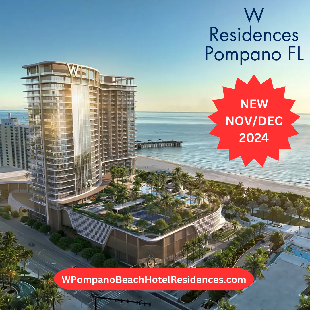 W Hotel Residences Pompano Beach Real Estate Preconstruction